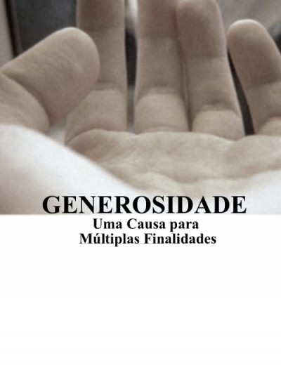 Conceito de generosidade - O que é, Definição e Significado